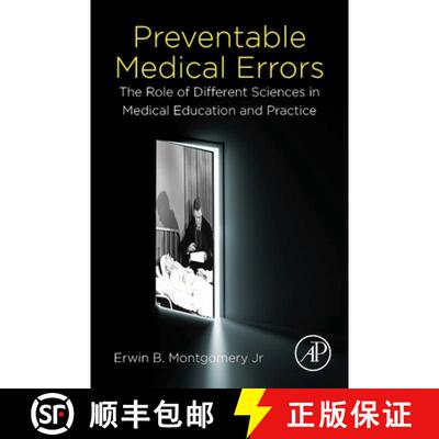 【3-4周达】Preventable Medical Errors: The Role of Different Sciences in Medical Education and Practice [9780443403002]