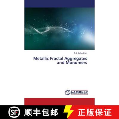 【3-4周达】Metallic Fractal Aggregates and Monomers [9783659366093]