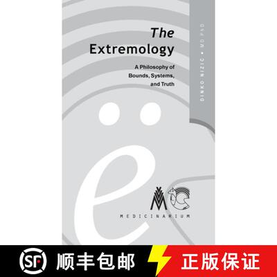 【3-4周达】The Extremology: A Philosophy of Bounds, System, and Truth [9789534665602]