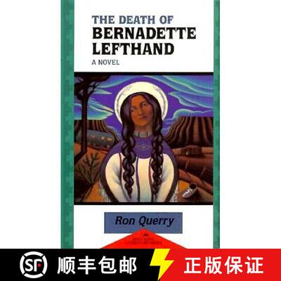 【3-4周达】精装 Death of Bernadette Lefthand: A Novel [9781878610256]