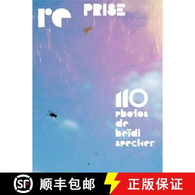 【3-4周达】Heidi Specker: Re-Prise: 110 Photos de Heidi Specker [9783959050647]