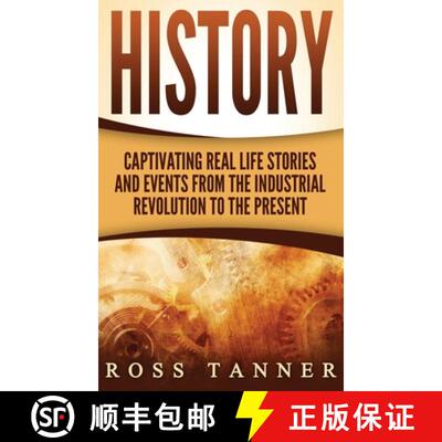 【3-4周达】精装 History: Captivating Real Life Stories and Events from the Industrial Revolution to t... [9781647485986]