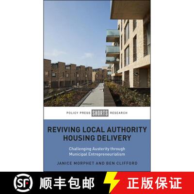 【3-4周达】精装 Reviving Local Authority Housing Delivery – Challe nging Austerity Through Municipal... [9781447355748]