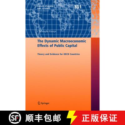 【3-4周达】The Dynamic Macroeconomic Effects of Public Capital : Theory and Evidence for OECD Countries [9783540238973]