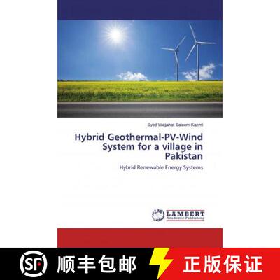 预订 Hybrid Geothermal-PV-Wind System for a village in Pakistan [9786200475947]