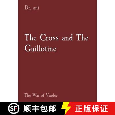 【3-4周达】The Cross and The Guillotine: The War of Vendee [9781088210628]