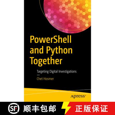 【3-4周达】PowerShell and Python Together : Targeting Digital Investigations (First Edition) [9781484245033]