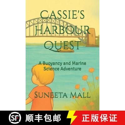 【3-4周达】Cassie's Harbour Quest: A Buoyancy and Marine Science Adventure [9780645696356]