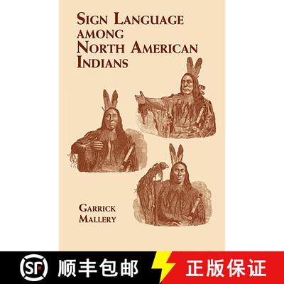 预订 Sign Language Among North American Indians [9780486419480]