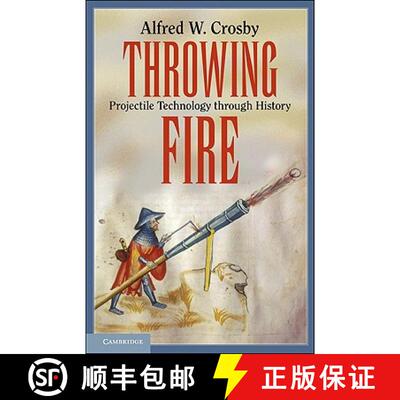 【3-4周达】Throwing Fire: Projectile Technology through History [9780521156318]