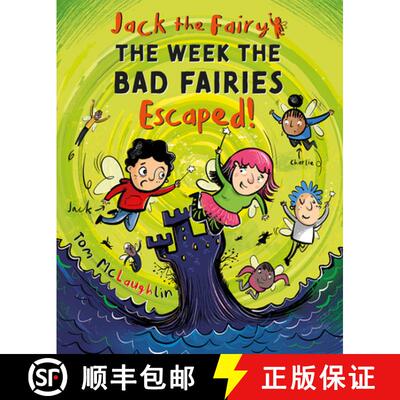 【3-4周达】Jack the Fairy: The Week the Bad Fairies Escaped!: Volume 3 [9781382070362]