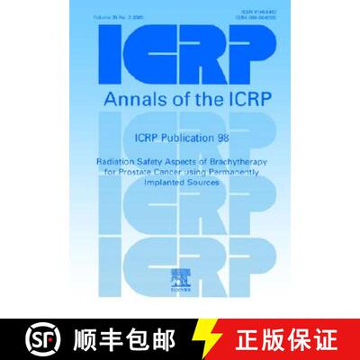预订 ICRP Publication 98: Radiation Aspects of Brachytherapy for Prostate Cancer using Permanently Im... [9780080446592]