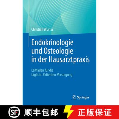 【3-4周达】Endokrinologie und Osteologie in der Hausarztpraxis: Leitfaden für die tägliche Patiente... [9783662634288]