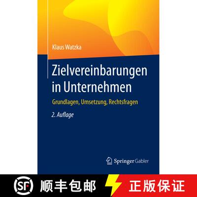 【3-4周达】Zielvereinbarungen in Unternehmen : Grundlagen, Umsetzung, Rechtsfragen (2. Aufl. 2017) [9783658101688]