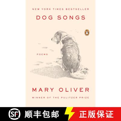 【3-4周达】Dog Songs: Thirty-five Dog Songs and One Essay [9780143125839]