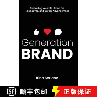 【3-4周达】精装 Generation Brand: Controlling Your Life-Brand for Likes, Loves and Career Advancement [9781736534311]