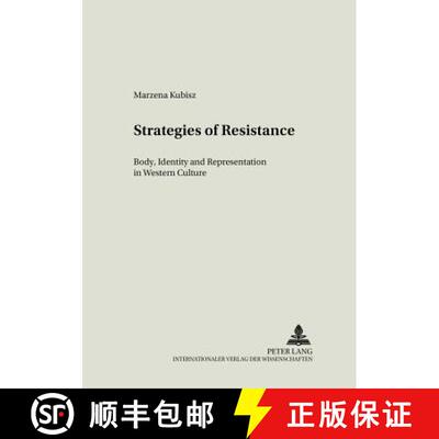 【2-3周达】Strategies of Resistance : Body, Identity and Representation in Western Culture [9783631507186]