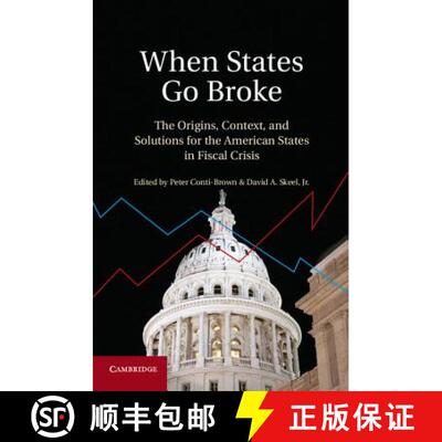 【3-4周达】When States Go Broke: The Origins, Context, and Solutions for the American States in Fisca... [9781107023178]