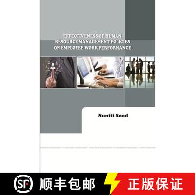 【3-4周达】Effectiveness of Human Resource Management Policies on Employee Work Performance [9781387038855]