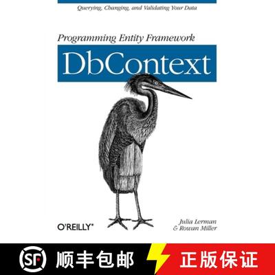 【3-4周达】Programming Entity Framework: Dbcontext: Querying, Changing, and Validating Your Data with... [9781449312961]