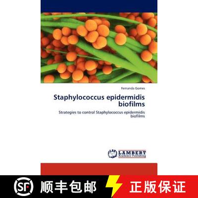 预订 Staphylococcus Epidermidis Biofilms [9783844380408]