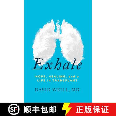 【3-4周达】精装 Exhale: Hope, Healing, and a Life in Transplant [9781642937602]