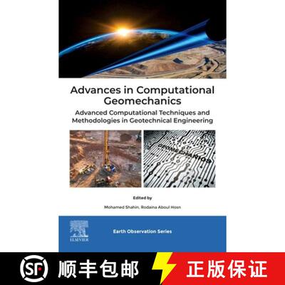 【3-4周达】Advances in Computational Geomechanics: Advanced Computational Techniques and Methodologie... [9780443277085]
