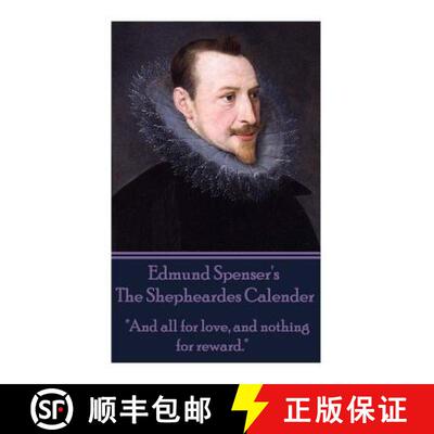 【3-4周达】Edmund Spenser - The Shepheardes Calender: And all for love, and nothing for reward. [9781783945429]