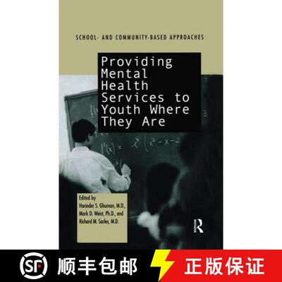 【3-4周达】Providing Mental Health Services to Youth Where They Are: School- And Community-Based Appr... [9780415763455]