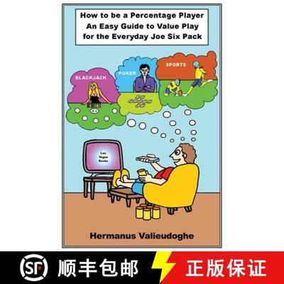 【3-4周达】How to be a Percentage Player: An Easy Guide to Value Play for the Everyday Joe Sixpack [9781960142887]