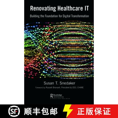 【3-4周达】精装 Renovating Healthcare IT: Building the Foundation for Digital Transformation [9781032454429]