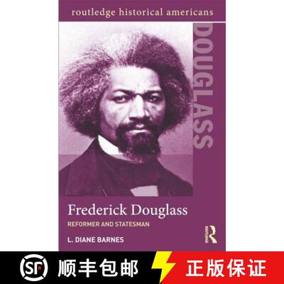【3-4周达】Frederick Douglass : Reformer and Statesman [9780415891127]