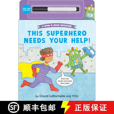 【3-4周达】This Superhero Needs Your Help!: (An Interactive Dry-Erase Board Book with Wipe-Clean Mark... [9781536238440]