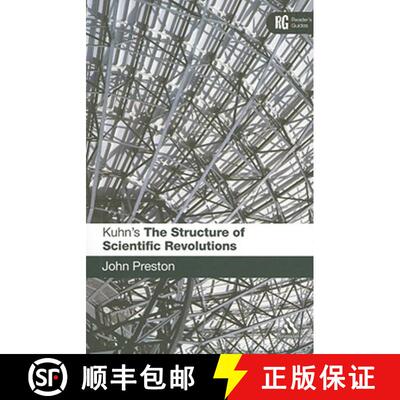 【3-4周达】Kuhn's 'The Structure of Scientific Revolutions': A Reader's Guide [9780826493767]