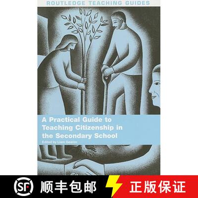 【3-4周达】A Practicial Guide to Teaching Citizenship in the Secondary School [9780415367417]