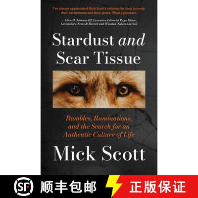 【3-4周达】Stardust and Scar Tissue: Ramblings, Ruminations, and the Search for an Authentic Culture ... [9781950413713]