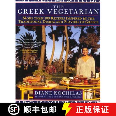 【3-4周达】The Greek Vegetarian: More Than 100 Recipes Inspired by the Traditional Dishes and Flavors... [9780312200763]