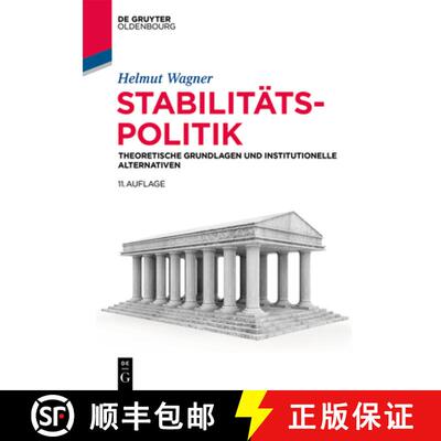 【3-4周达】Stabilitätspolitik – Theoretische Grundlagen und institutionelle Alternativen [9783110556261]