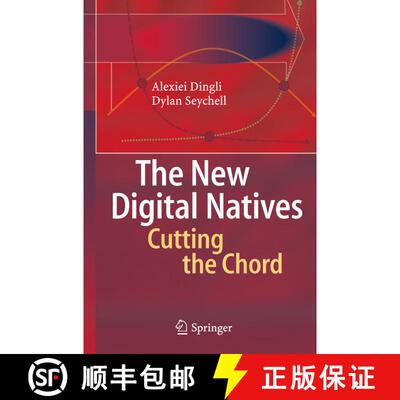 【3-4周达】精装 The New Digital Natives : Cutting the Chord [9783662465899]