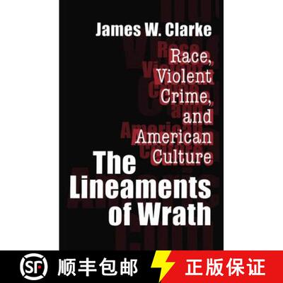【3-4周达】精装 The Lineaments of Wrath: Race, Violent Crime and American Culture [9781138536609]