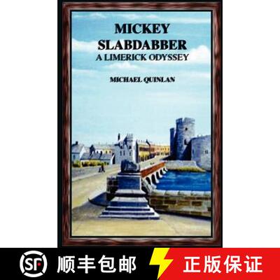 【3-4周达】Mickey Slabdabber, a Limerick Odyssey [9781411668874]