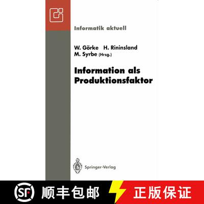 【3-4周达】Information als Produktionsfaktor: 22. GI-Jahrestagung Karlsruhe, 28. September bis 2. Okt... [9783540559603]