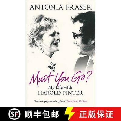 【3-4周达】Must You Go?: My Life with Harold Pinter [9780753828786]