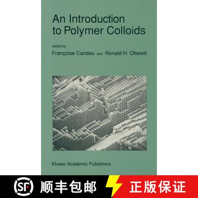 【3-4周达】An Introduction to Polymer Colloids [9780792306009]