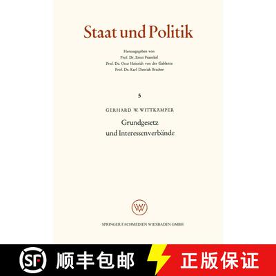 【3-4周达】Grundgesetz und Interessenverbände : Die verfassungsrechtliche Stellung der Interessenver... [9783663006107]