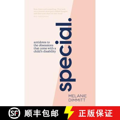 【3-4周达】Special: Antidotes to the obsessions that comes with a child's disability [9781925384680]
