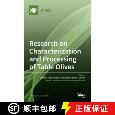 【3-4周达】Research on Characterization and Processing of Table Olives [9783036505145]