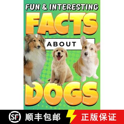 【3-4周达】Fun & Interesting Facts About Dogs: Dog Lover Animal Trivia Book for Kids Ages 4-12 [9784185722384]