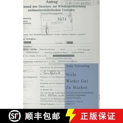 【3-4周达】Nicht - Wieder Gut - Zu machen : Die bundesdeutsche Entschädigung psychischer Folgeschäd... [9783825502676]