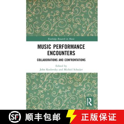 【3-4周达】Music Performance Encounters: Collaborations and Confrontations [9781032282176]